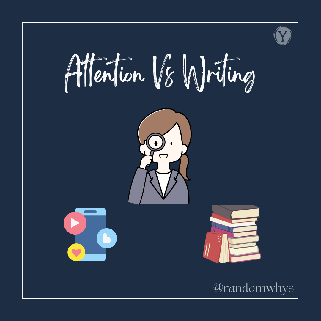 Diminishing Attention Span and the Writer’s Remedy! – Random Whys